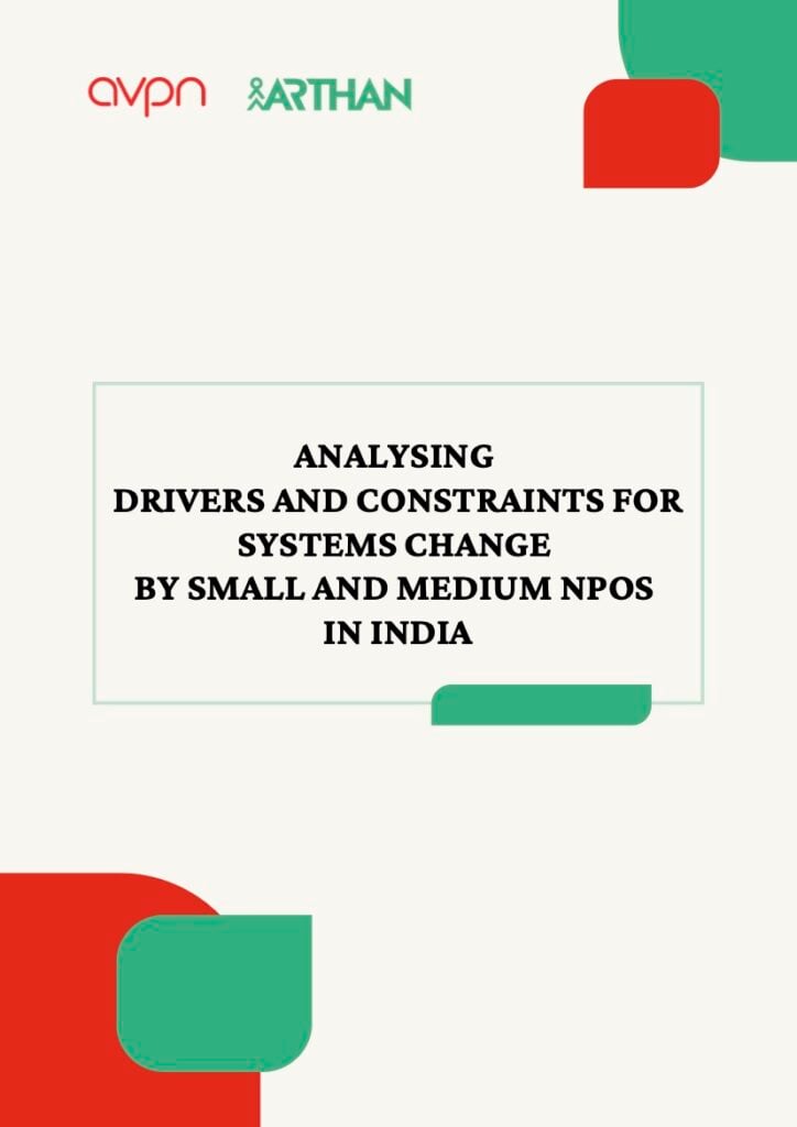 Analysing Drivers and Constraints for Systems Change by Small and Medium NPOs in India | AVPN